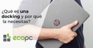 ¿Qué es una Docking y por qué la necesitas? - Blog